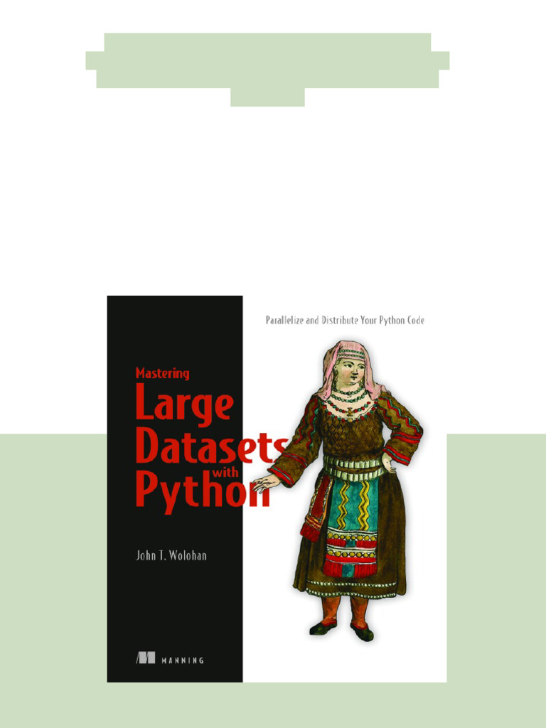 Ebook Mastering Large Datasets With Python Parallelize And Distribute Your Python Code By