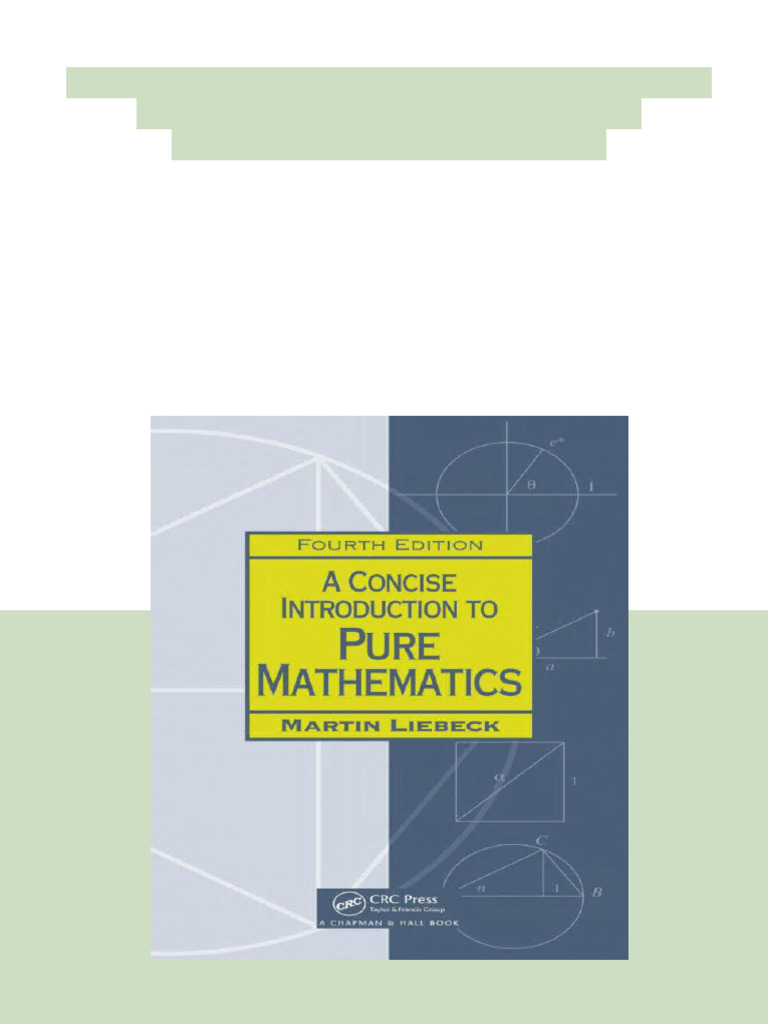 (Ebook) A Concise Introduction to Pure Mathematics, Fourth Edition by Liebeck, Martin W ISBN ...