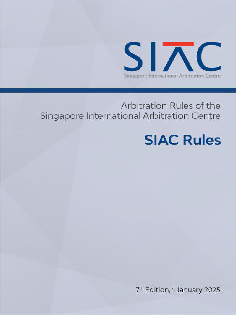 SIAC Rules 7th Edition 250825 | PDF | Arbitration | Arbitral Tribunal