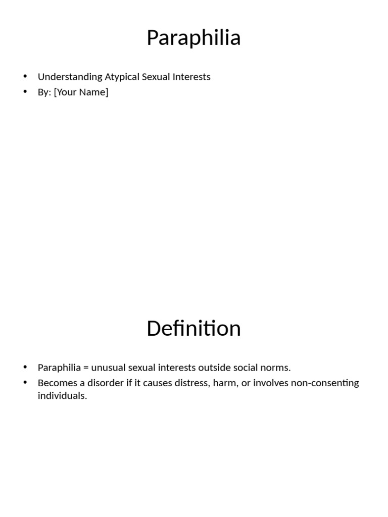 Understanding Paraphilia and Its Treatments | PDF