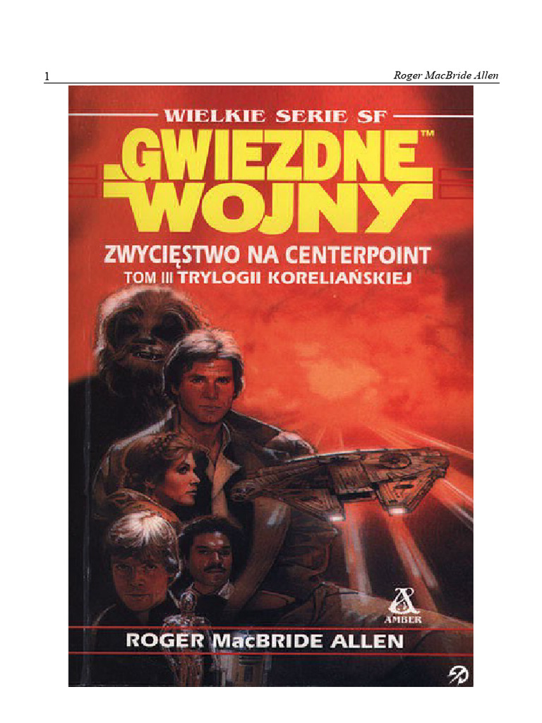 ABY 0018 - Trylogia Koreliaõska 3 - Zwyci®stwo Na Centerpoint | PDF