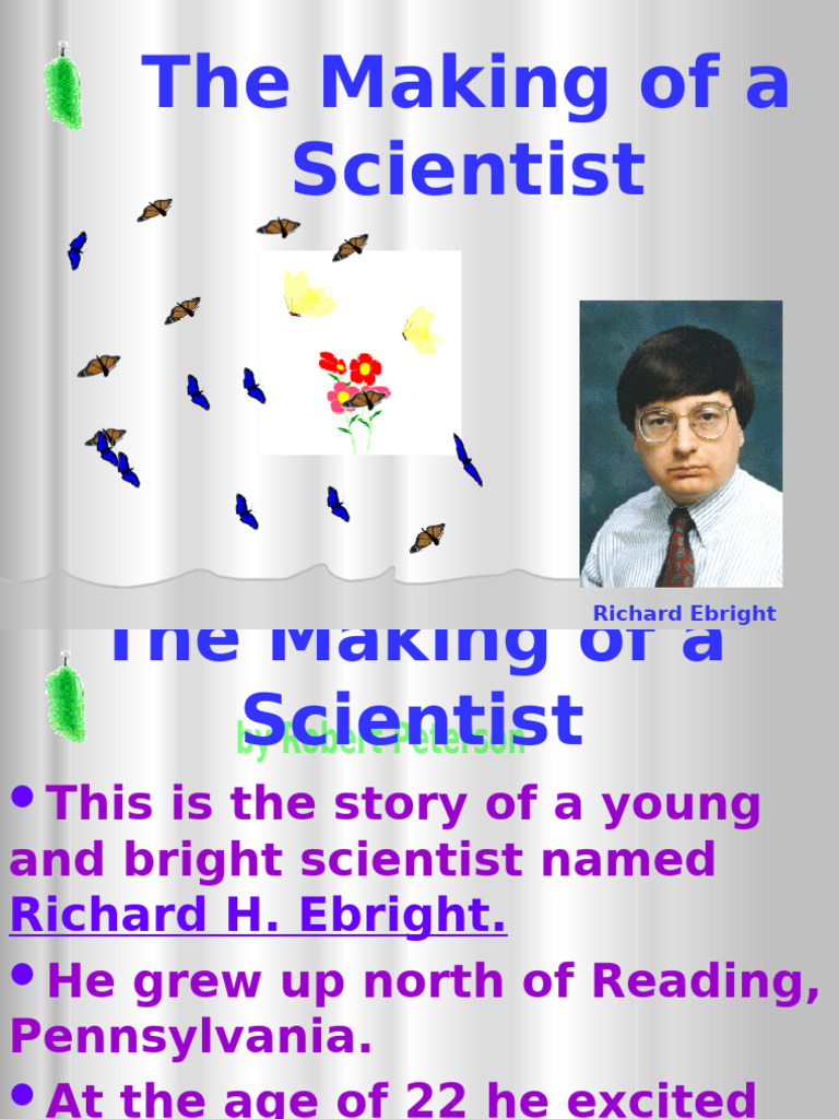 Richard Ebright: Journey to Science | PDF | Butterfly | Science