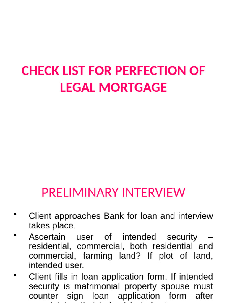 Legal Mortgage Perfection Checklist | PDF | Signature | Mortgage Law