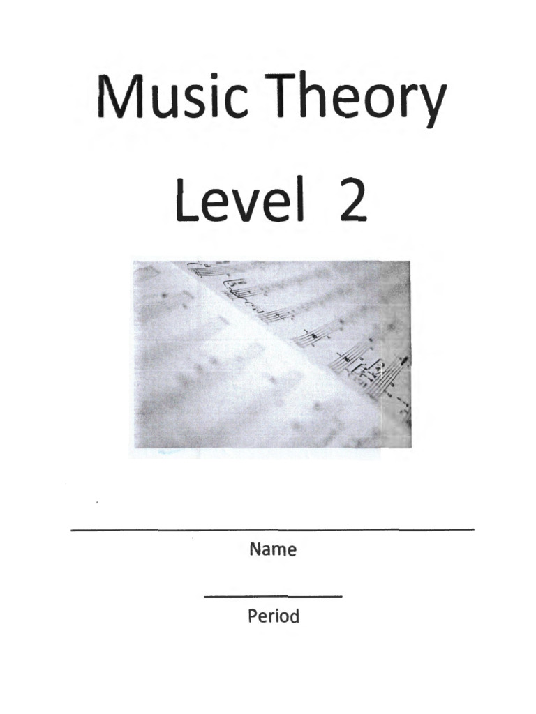 Music Theory Packet Level 2 | PDF | Clef | Elements Of Music