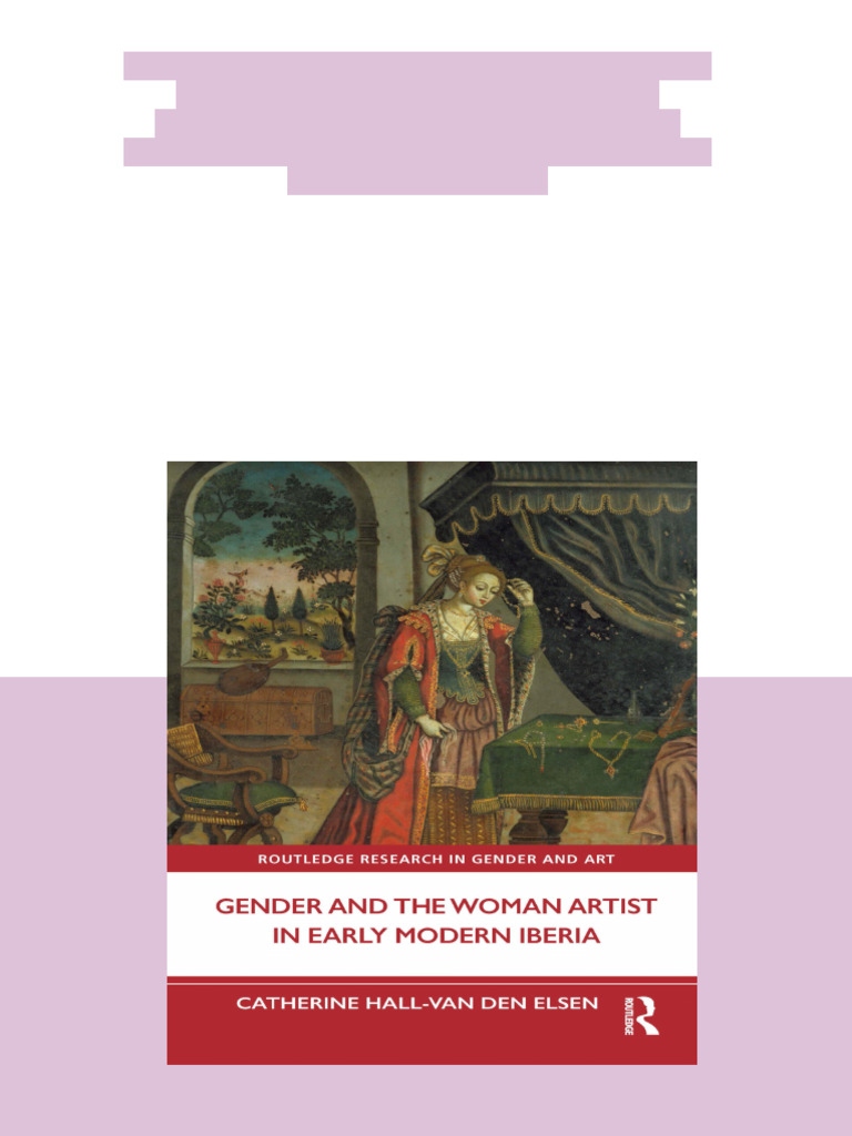 (Ebook) Gender and the Woman Artist in Early Modern Iberia by Catherine ...
