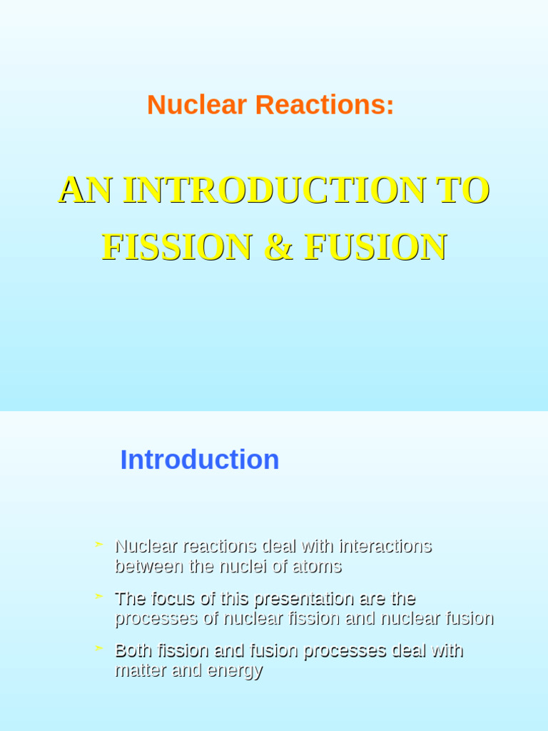 Fission and Fusion: Nuclear Reactions Explained | PDF | Nuclear Fusion ...