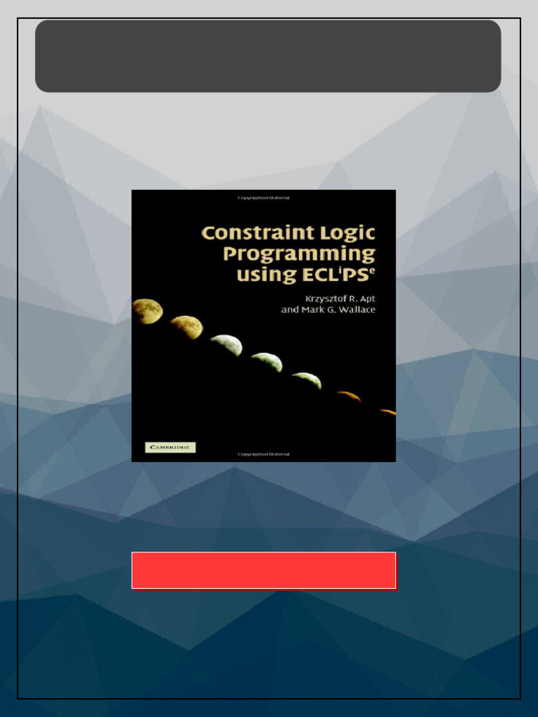 Constraint Logic Programming using Eclipse 1st Edition Krzysztof R. Apt updated 2025 | PDF ...