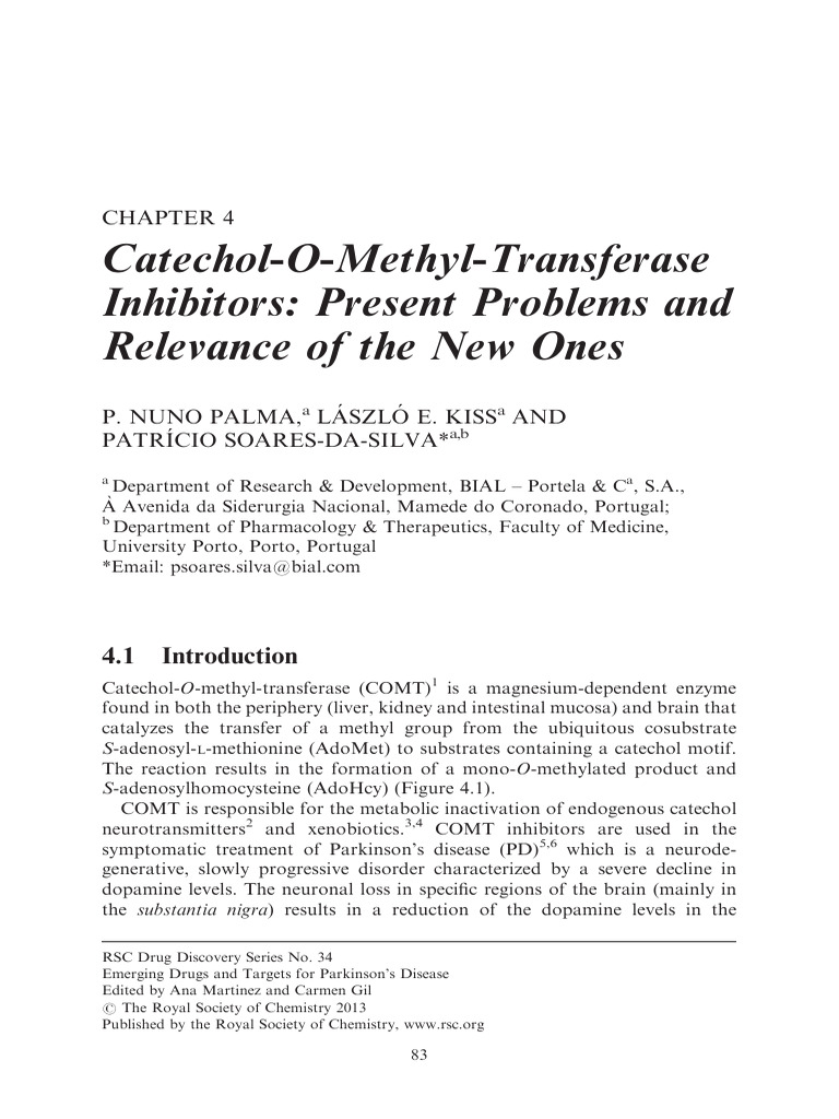 Catechol-O-Methyl-Transferase Inhibitors: Present Problems and ...