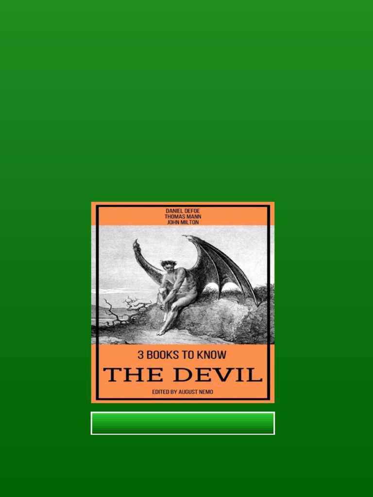3 Books To Know The Devil Daniel Defoe Thomas Mann John Milton August ...