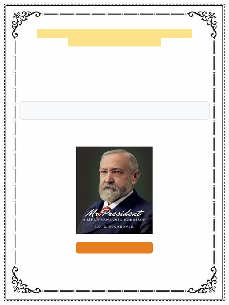 Mr President A Life of Benjamin Harrison 1st Edition Ray E. Boomhower ...