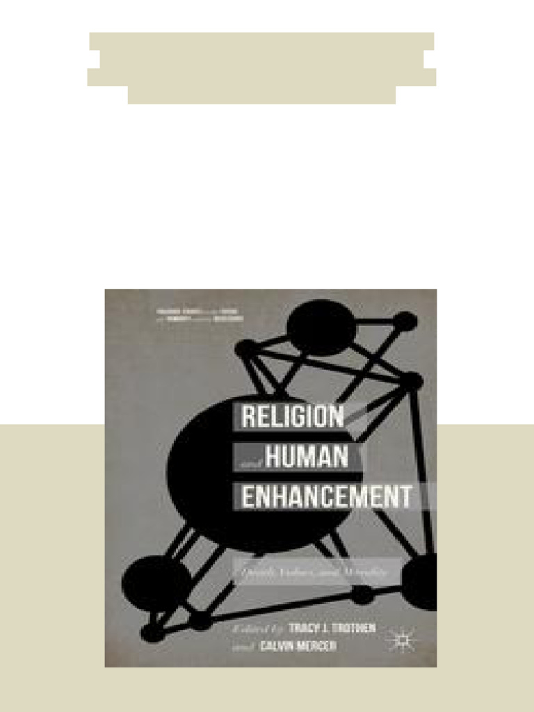 (Ebook) Religion and Human Enhancement: Death, Values, and Morality by ...