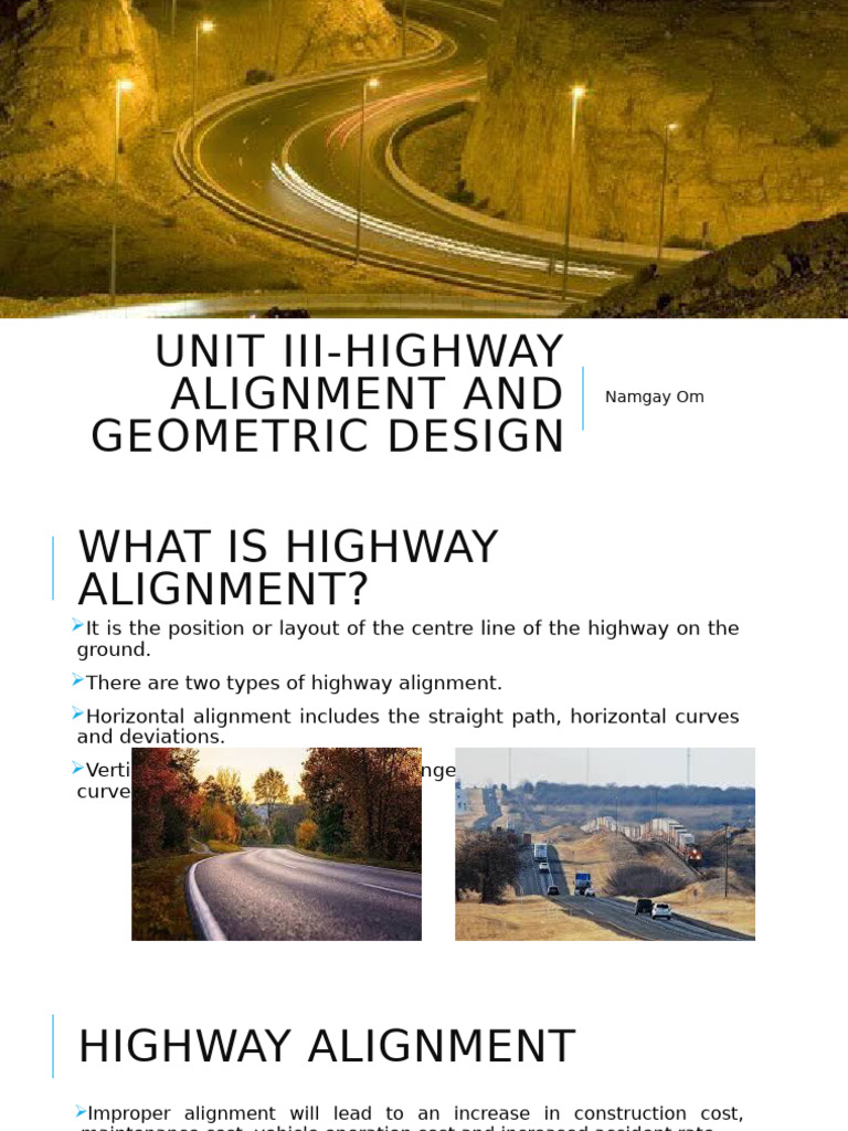 3 Unit III-highway Alignment and Geometric Design-Part 1 | PDF | Road ...