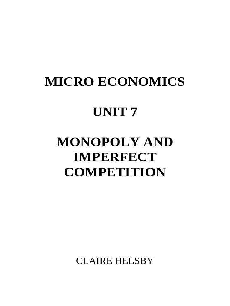 Unit 7 Micro 2010 | PDF | Monopoly | Market Power