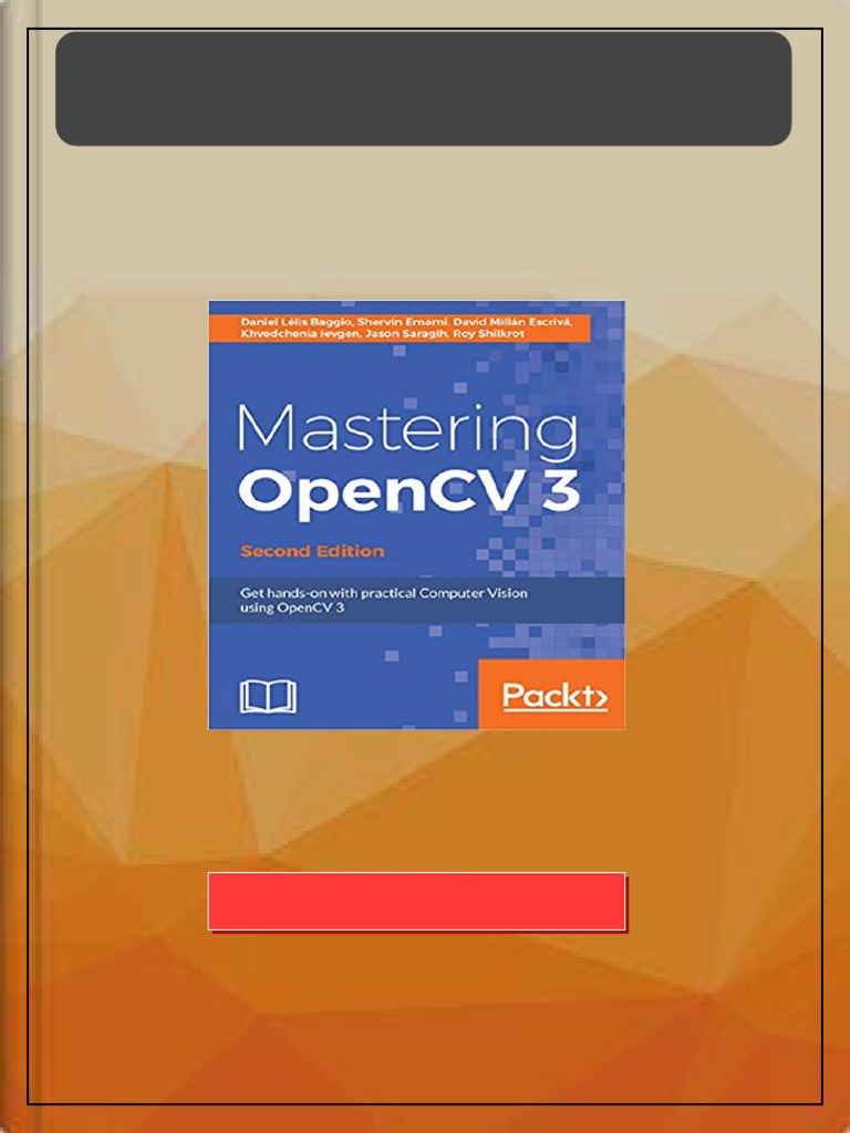 Mastering Opencv 3 2nd Edition Daniel Lélis Baggio Complete Edition | PDF | Ios | Support Vector ...