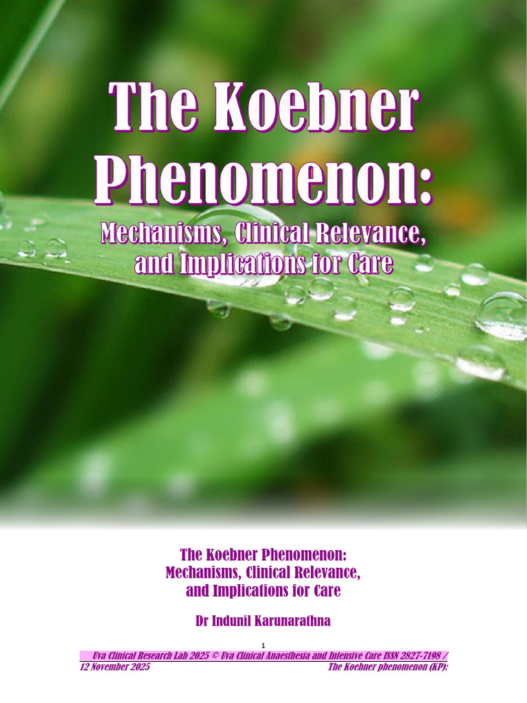 The Koebner Phenomenon Mechanisms, Clinical Relevance, And Implications ...