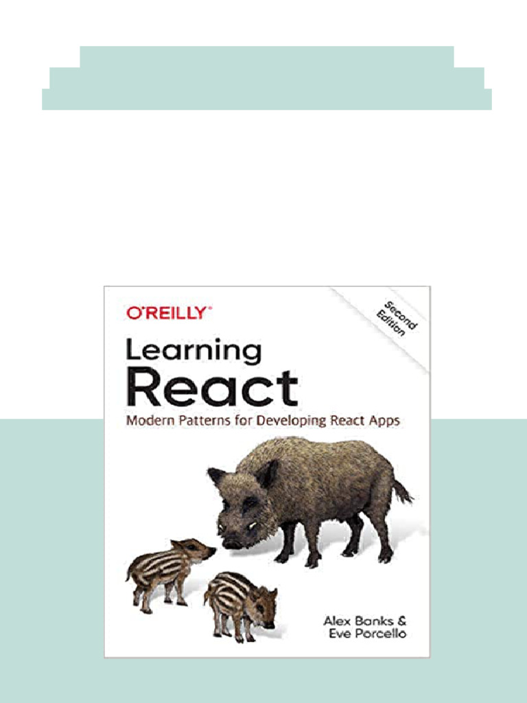 (Ebook) Learning React: Modern Patterns for Developing React Apps by Alex Banks, Eve Porcello ...
