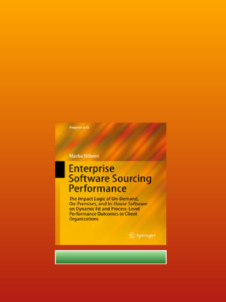 Enterprise Software Sourcing Performance The Impact Logic Of Ondemand ...
