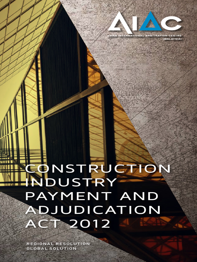 CIPAA 2012 Overview and Guidelines | PDF | Adjudication | Arbitration