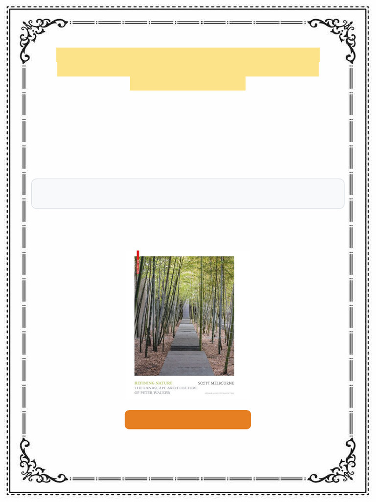 Refining Nature The Landscape Architecture of Peter Walker Second and ...