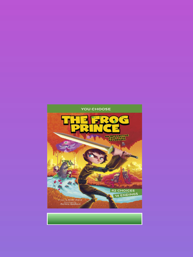 The Frog Prince An Interactive Fairy Tale Adventure Blake Hoena ...