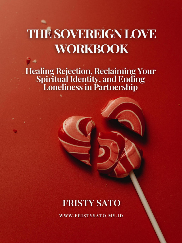 Sovereign Love Workbook: Heal Loneliness | PDF | Divinity | Forgiveness