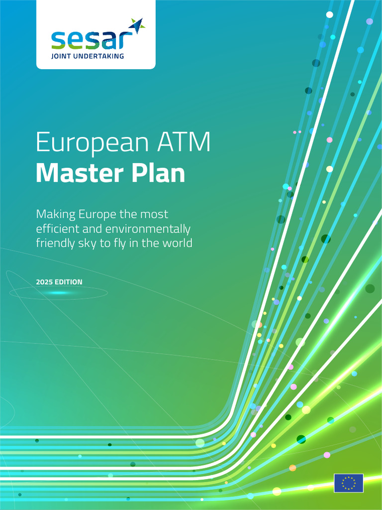 European ATM Master Plan 2025 (SESAR) | PDF | Aviation