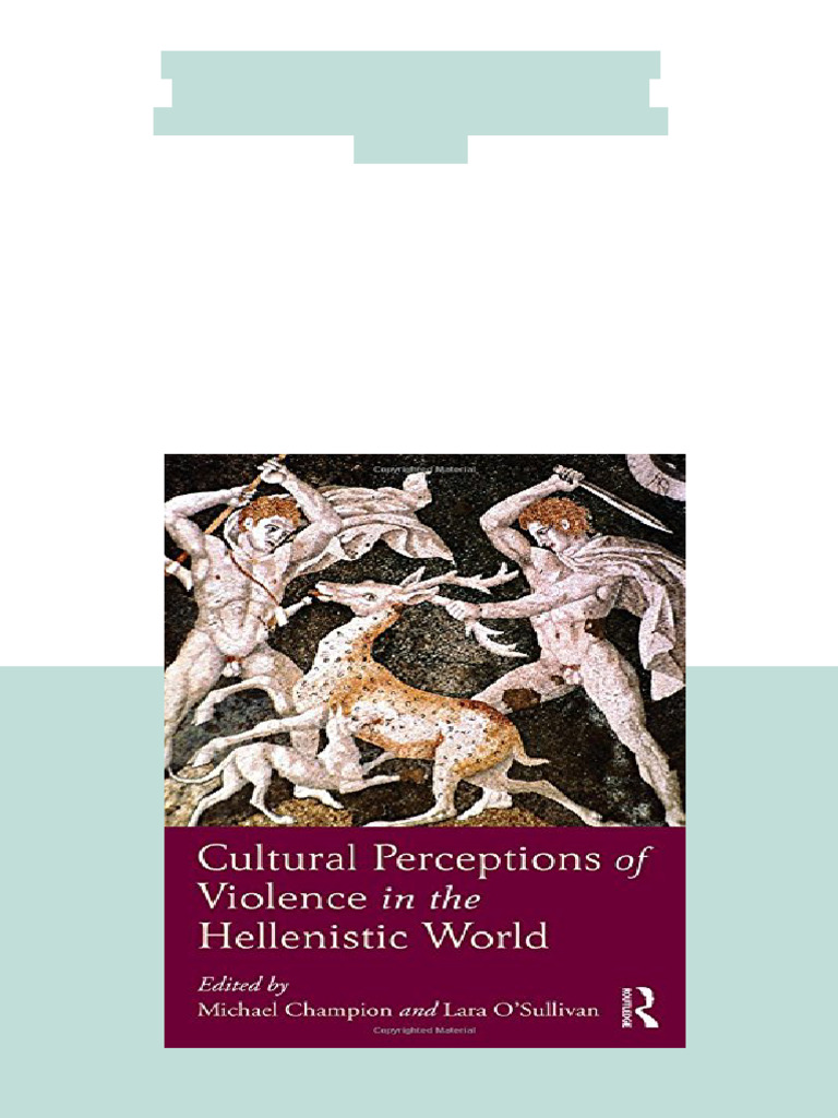 (Ebook) Cultural Perceptions of Violence in the Hellenistic World by ...