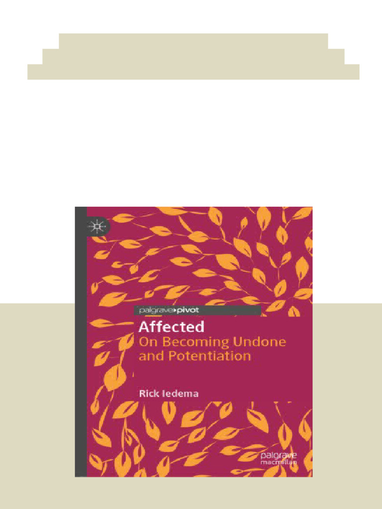 (Ebook) Affected: On Becoming Undone and Potentiation by Rick Iedema ...