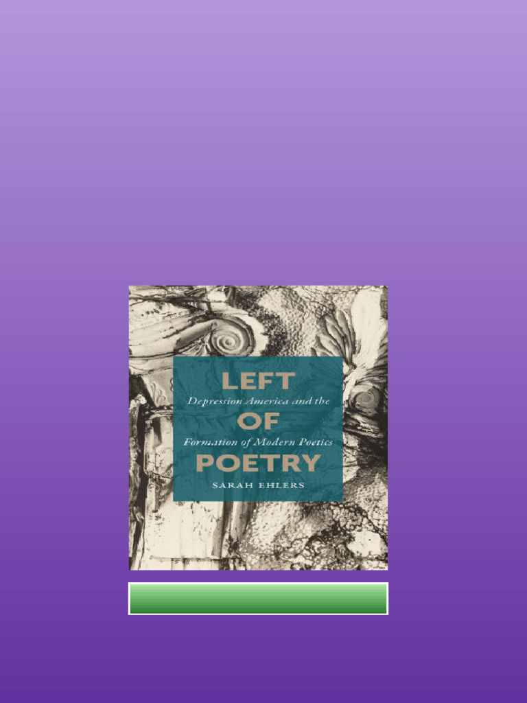 Left Of Poetry Depression America And The Formation Of Modern Poetics ...