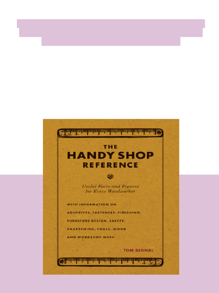 (Ebook) The Handy Shop Reference: Useful Facts and Figures For Every ...