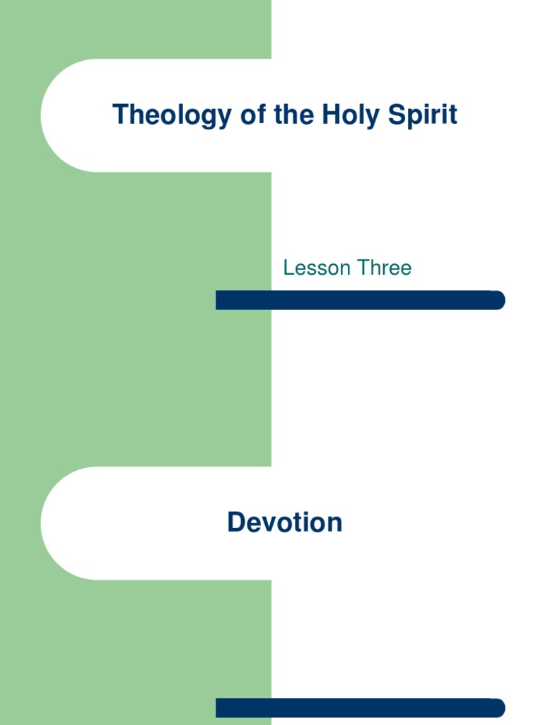 Theology of The Holy Spirit - Lesson 3 | PDF | Trinity | Holy Spirit