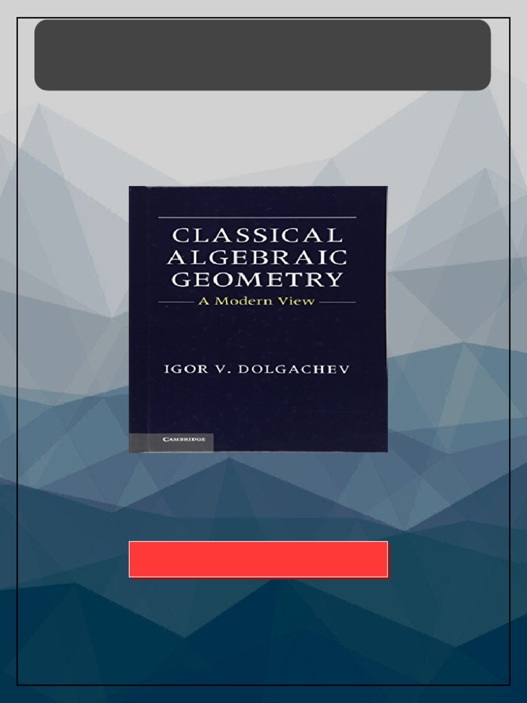 Classical Algebraic Geometry A Modern View 1st Edition Igor V ...