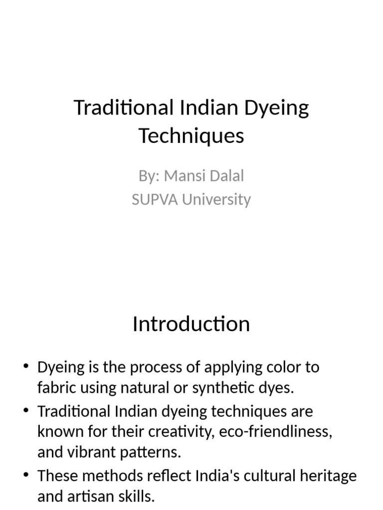 Traditional Indian Dyeing Techniques Mansi Dalal | PDF | Dyeing | Textiles