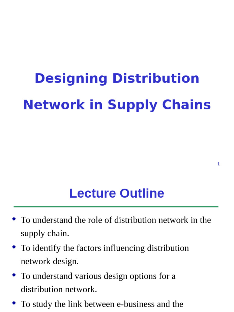 Lecture 4 - Designing Distribution Network in Supply Chains | PDF ...