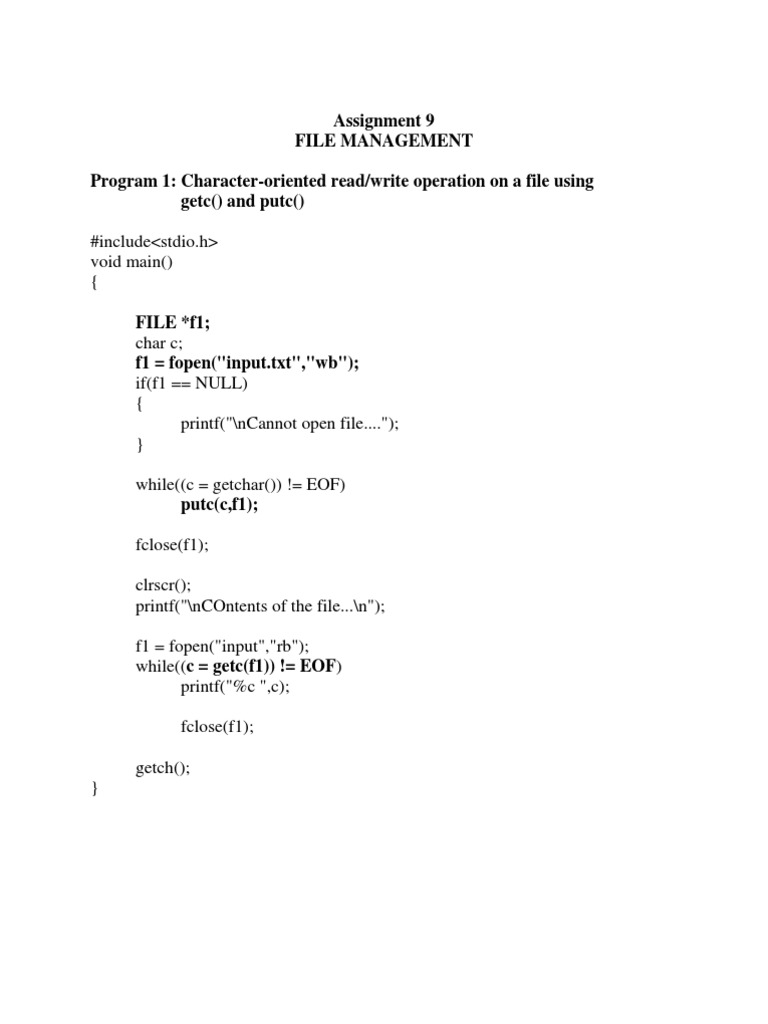 Assignment 9 File Management Program 1 Character Oriented Readwrite