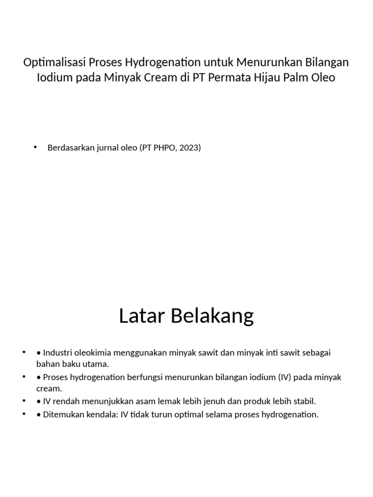 Optimalisasi Proses Hydrogenation Minyak | PDF