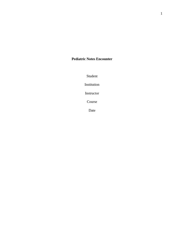 Pediatric Notes Encounter - Edited | PDF | Diseases And Disorders ...