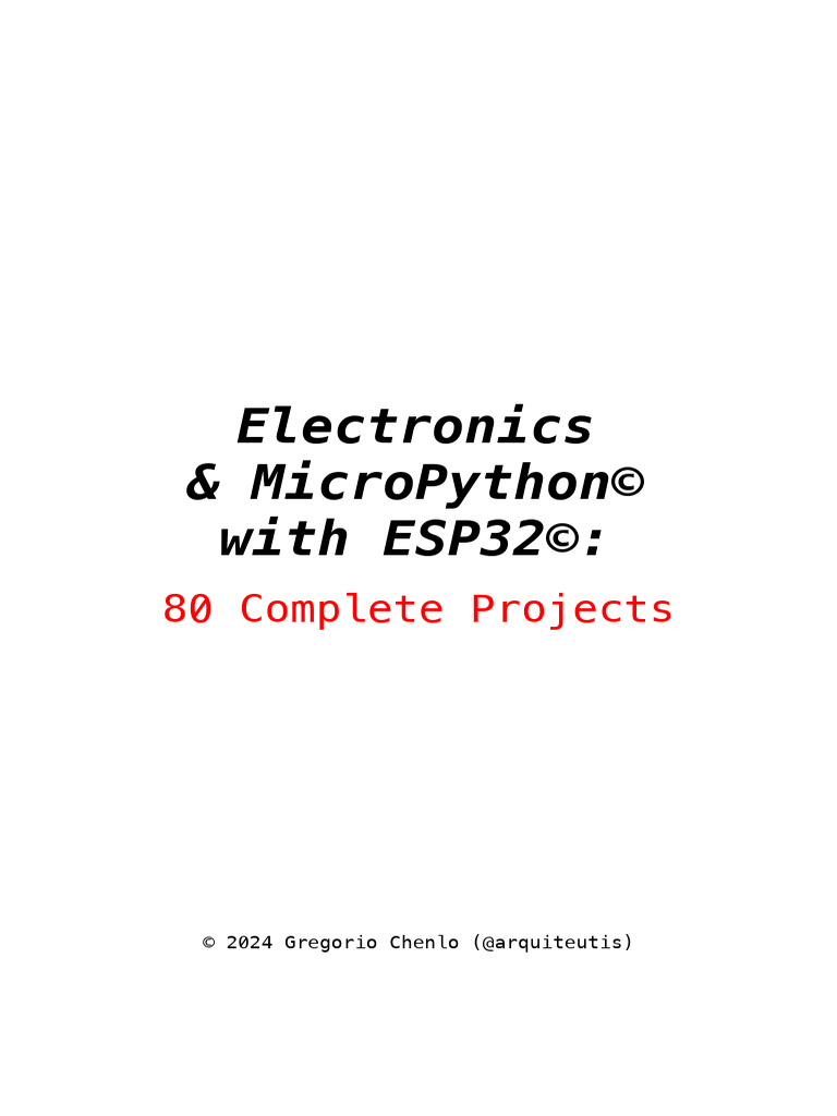 Gregorio Chenlo - Electronics & MicroPython© With ESP32© - 80 Complete ...