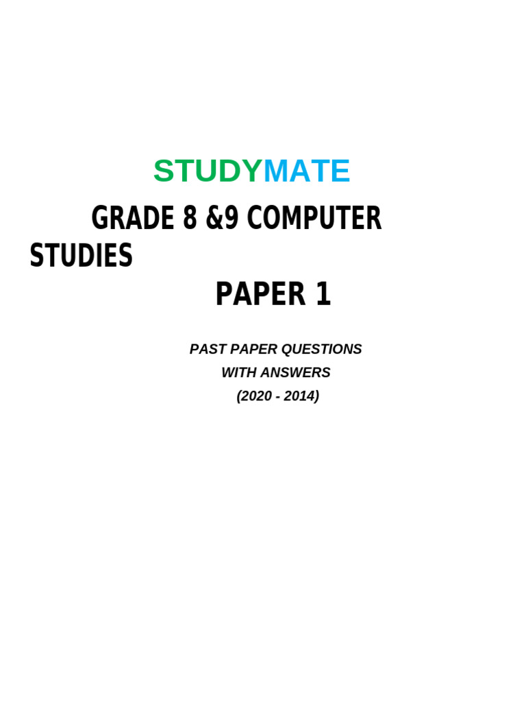 Computer Studies Paper 1 Solutions-2024-2014 | PDF | Computer Data ...