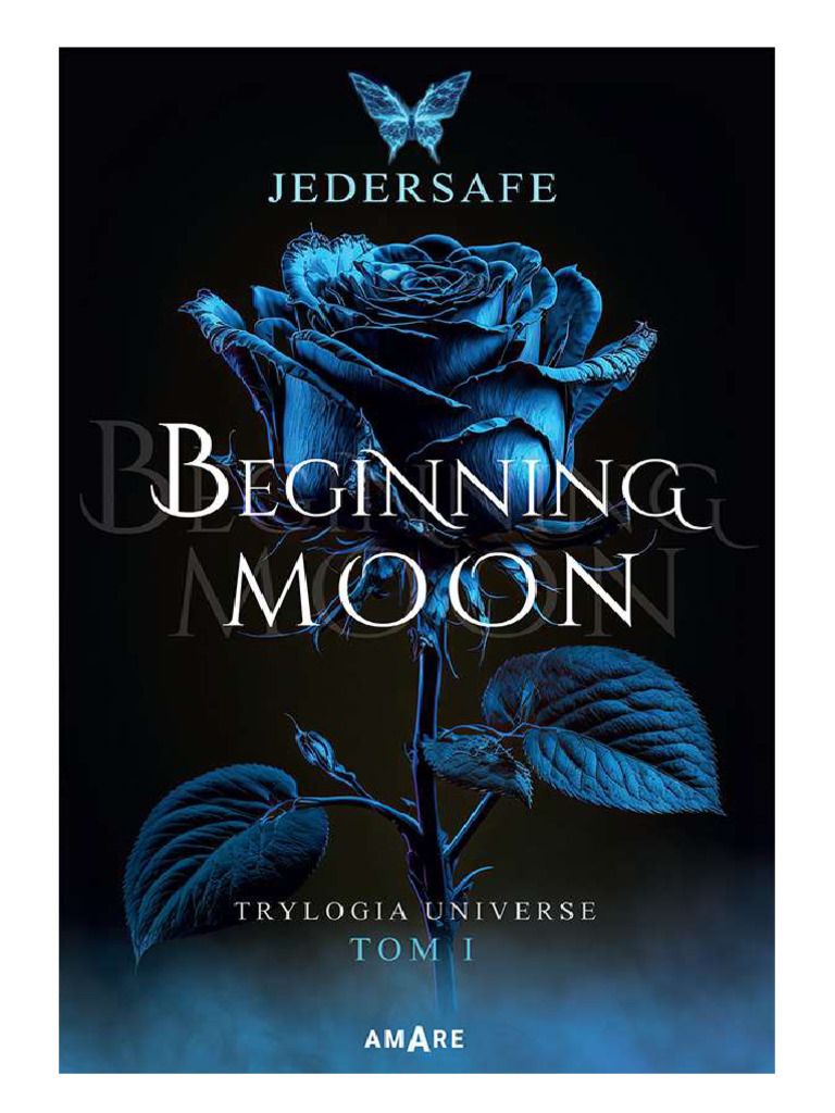 Jedersafe - Trylogia Universe 01 - Beginning Moon | PDF