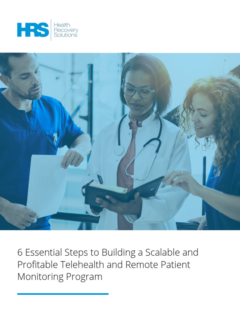 6 Essential Steps To Building A Scalable and Profitable Telehealth and ...