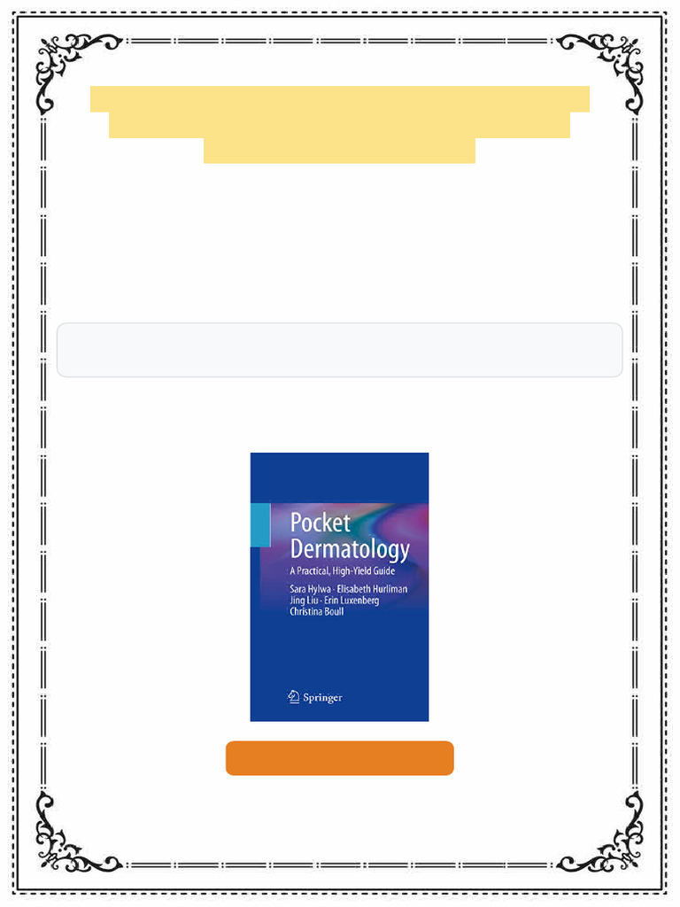 Pocket Dermatology A Practical High Yield Guide Sara Hylwa Elisabeth ...