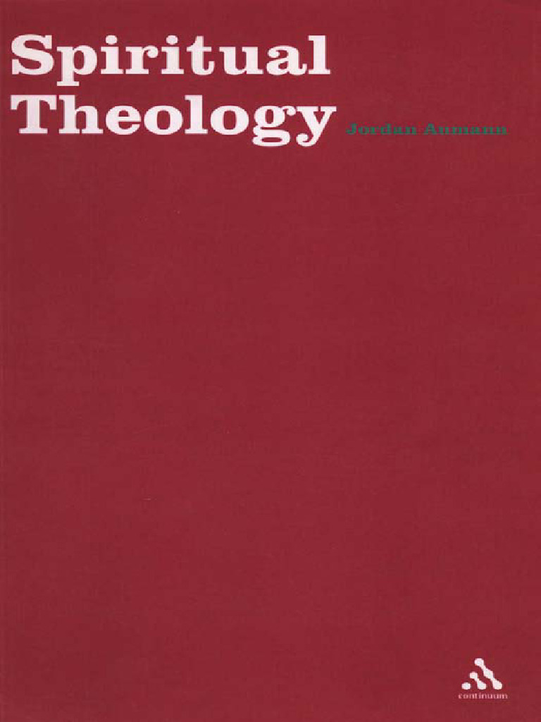 Spiritual Theology (Jordan Aumann) (Z-Library) | PDF | Theology ...