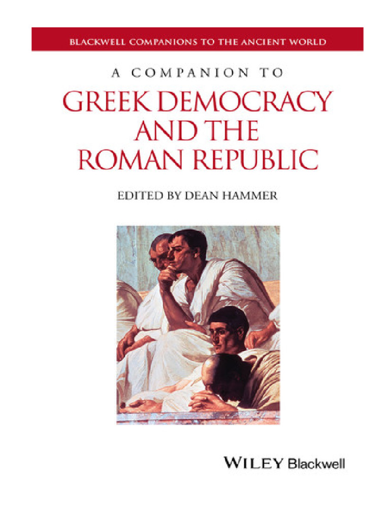 A Companion to Greek Democracy and the Roman Republic | PDF