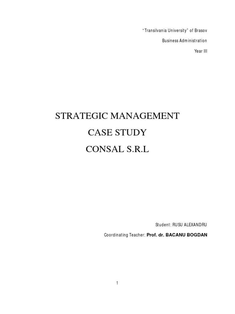 Strategic Management Case Study Consal S.R.L: "Transilvania University ...