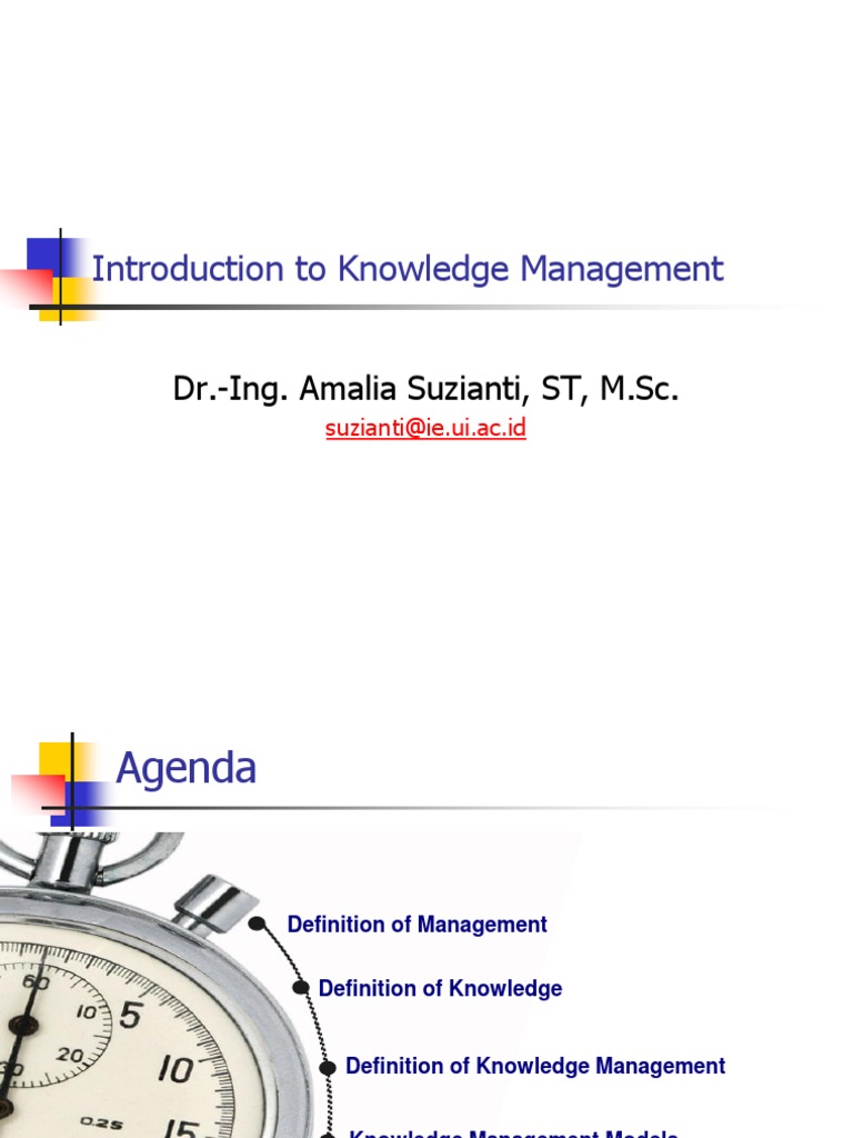 Introduction To Knowledge Management: Dr.-Ing. Amalia Suzianti, ST, M ...