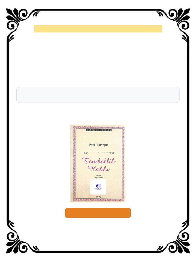 Tembellik Hakkı 1st Edition Paul Lafargue Immediate Availability | PDF