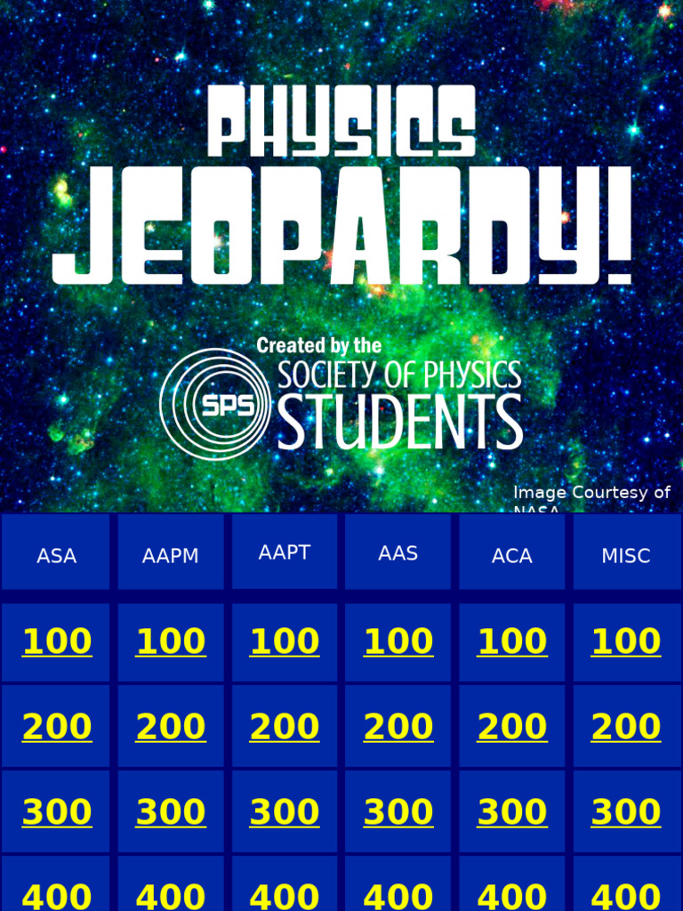 2023 Physics and Astronomy Jeopardy | PDF | Rheology | Continuum Mechanics