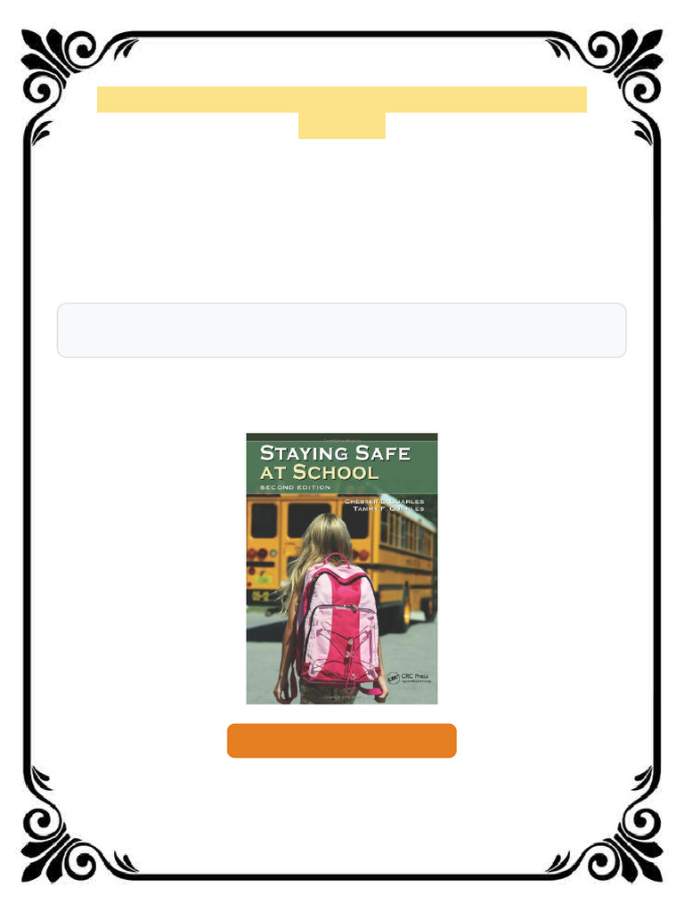 Staying Safe at School Second Edition Chester L. Quarles Full PDF ...
