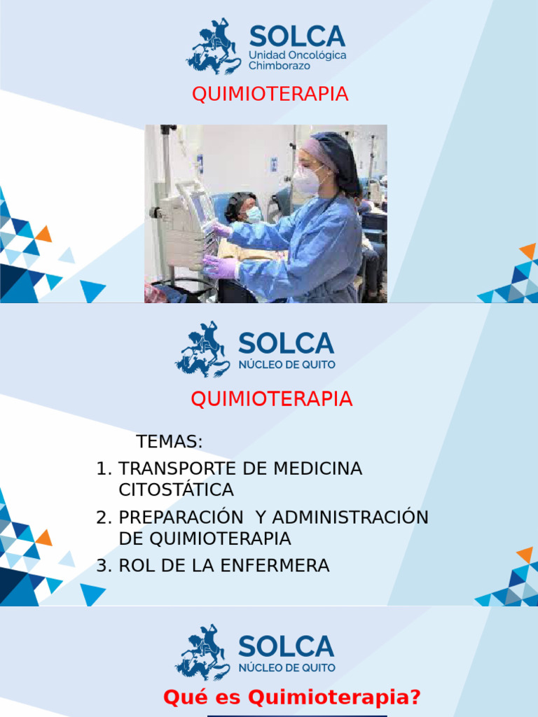 SOLCA CHIMBORAZO QUIMIOTERAPIA Manejo | PDF | Quimioterapia | Cáncer